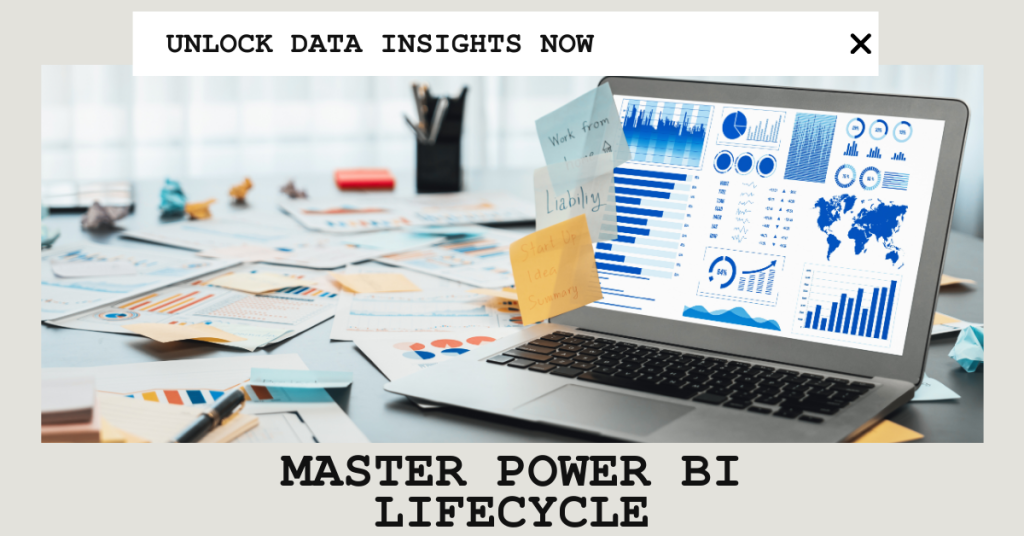 Understanding Power BI Lifecycle Phases: A Complete Guide - SoftPro9 IT Services